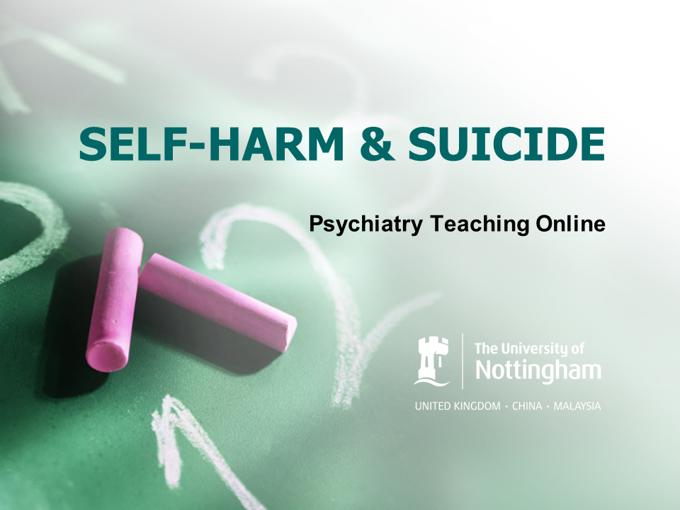 SELF-HARM AND SUICIDE